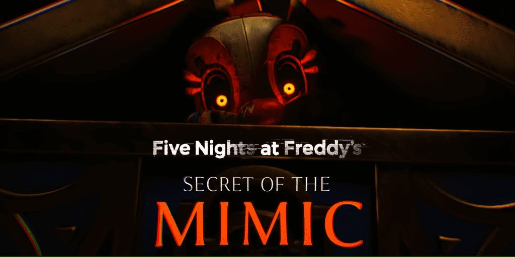 الكشف عن موعد إصدار Five Nights at Freddy’s: Secret of the Mimic ...